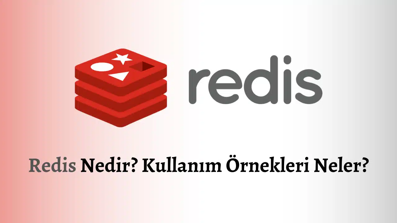 Redis Nedir? Kullanım Örnekleri Neler? - Teknobird
