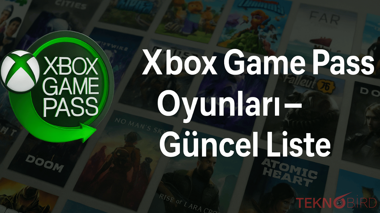 Xbox Game Pass Oyunları – Güncel Liste (Sürekli Güncelleniyor) - Teknobird