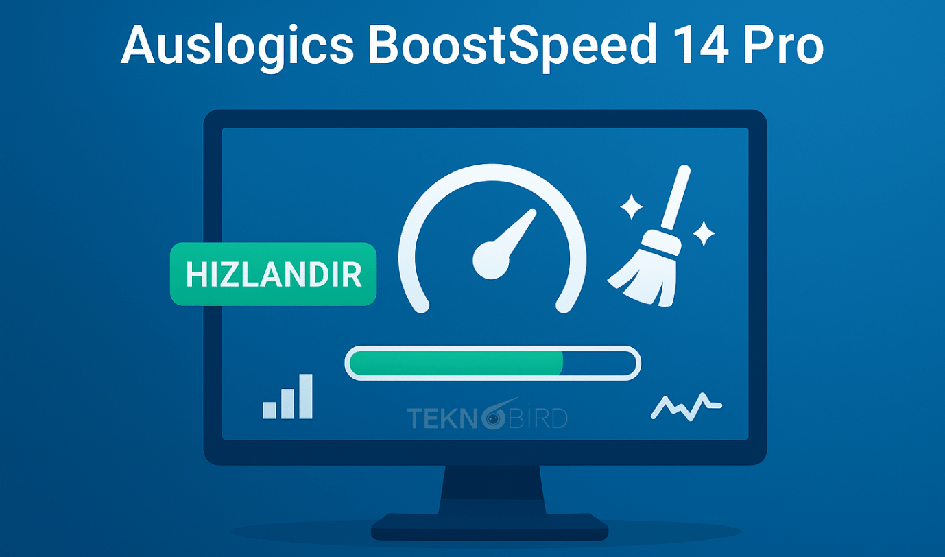 Auslogics BoostSpeed 14 Pro - Ücretsiz Lisans Key - Teknobird